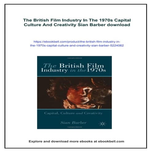 The British Film Industry In The 1970s Capital Culture And Creativity ...