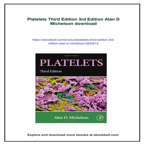 Platelets Third Edition 3rd Edition Alan D Michelson | PDF