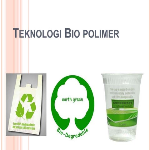 261252851 biodegradable-materials-ppt | PPT