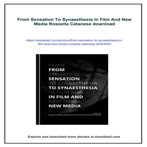 From Sensation To Synaesthesia In Film And New Media Rossella Catanese | PDF