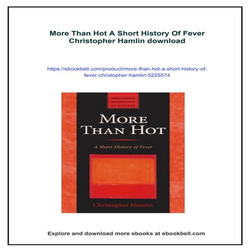 More Than Hot A Short History Of Fever Christopher Hamlin | PDF