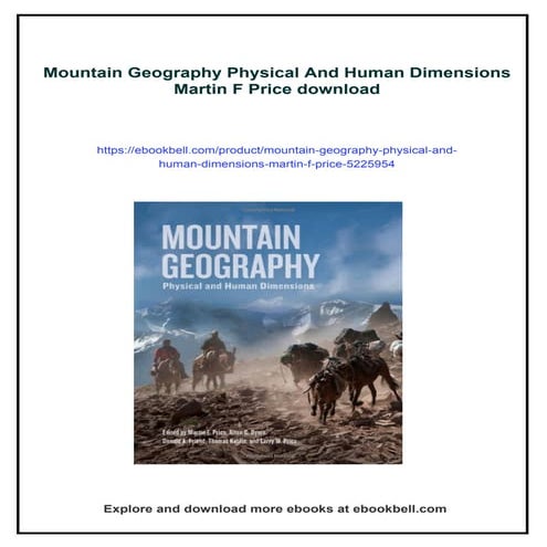 Mountain Geography Physical And Human Dimensions Martin F Price | PDF