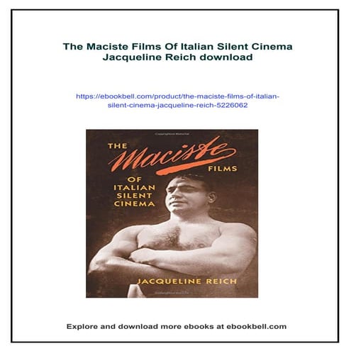 The Maciste Films Of Italian Silent Cinema Jacqueline Reich | PDF