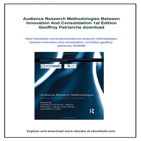 Audience Research Methodologies Between Innovation And Consolidation 1st Edition Geoffroy ...