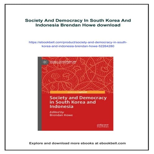 Society And Democracy In South Korea And Indonesia Brendan Howe | PDF