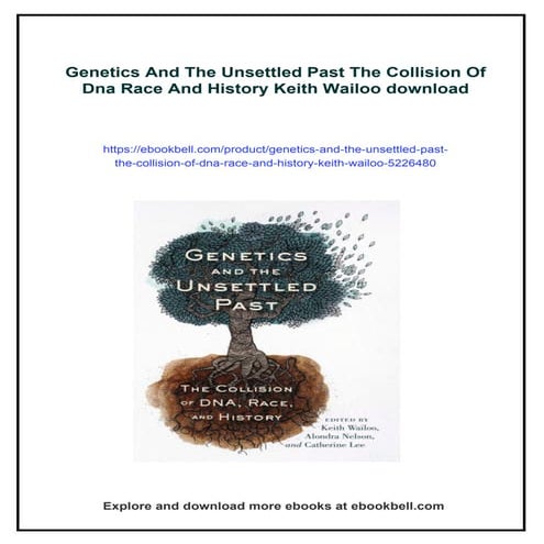 Genetics And The Unsettled Past The Collision Of Dna Race And History ...
