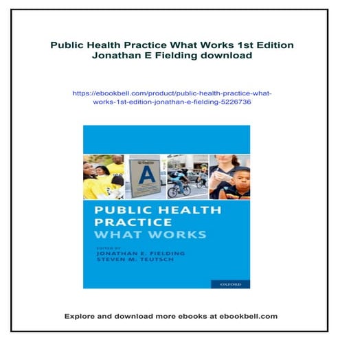 Public Health Practice What Works 1st Edition Jonathan E Fielding | PDF