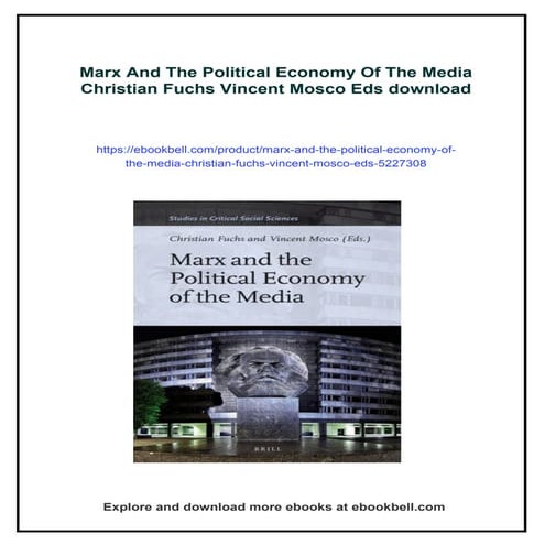 Marx And The Political Economy Of The Media Christian Fuchs Vincent ...