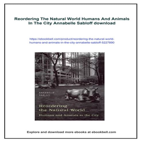 Reordering The Natural World Humans And Animals In The City Annabelle ...