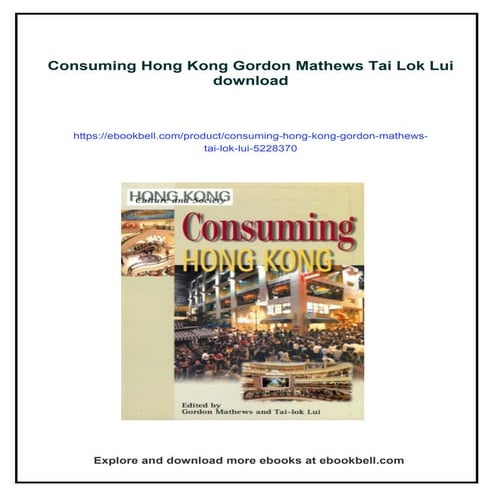 Consuming Hong Kong Gordon Mathews Tai Lok Lui | PDF