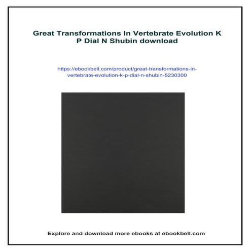 Great Transformations In Vertebrate Evolution K P Dial N Shubin | PDF