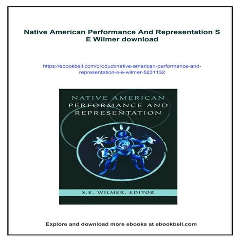 Native American Performance And Representation S E Wilmer | PDF