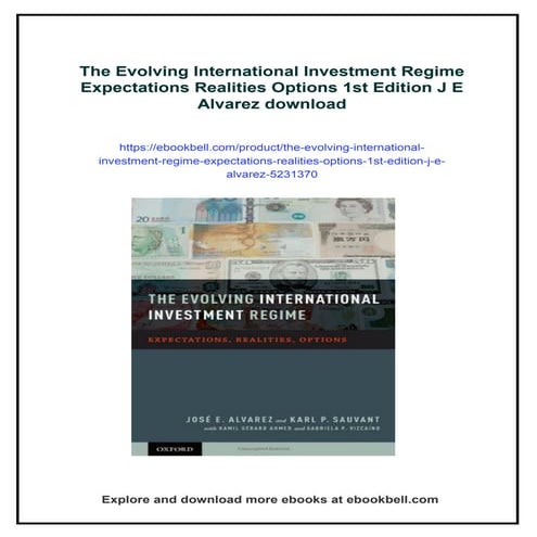 The Evolving International Investment Regime Expectations Realities ...