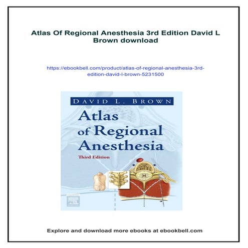 Atlas Of Regional Anesthesia 3rd Edition David L Brown | PDF
