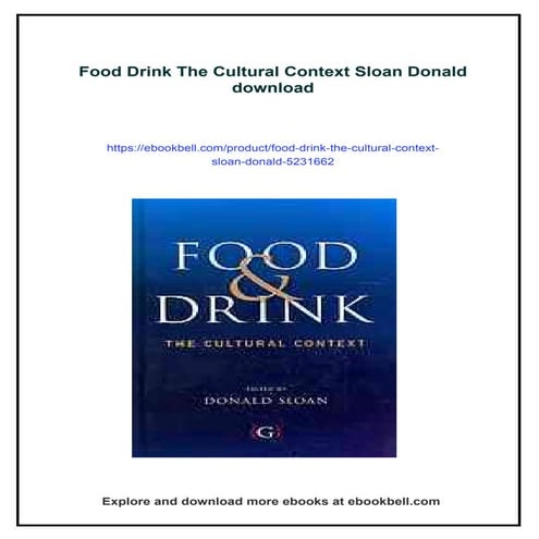 Food Drink The Cultural Context Sloan Donald | PDF