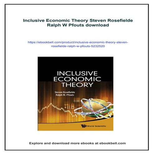 Inclusive Economic Theory Steven Rosefielde Ralph W Pfouts | PDF