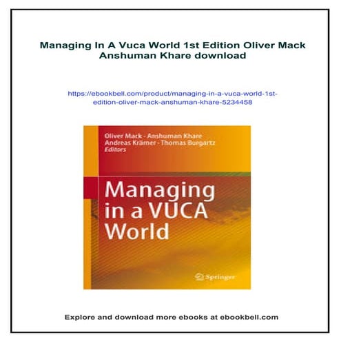 Managing In A Vuca World 1st Edition Oliver Mack Anshuman Khare | PDF