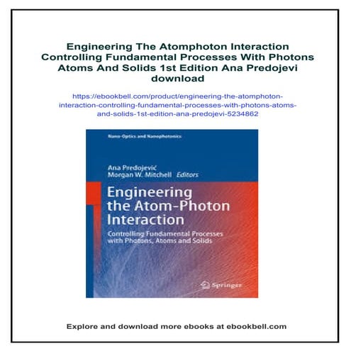Engineering The Atomphoton Interaction Controlling Fundamental Processes With Photons Atoms And ...
