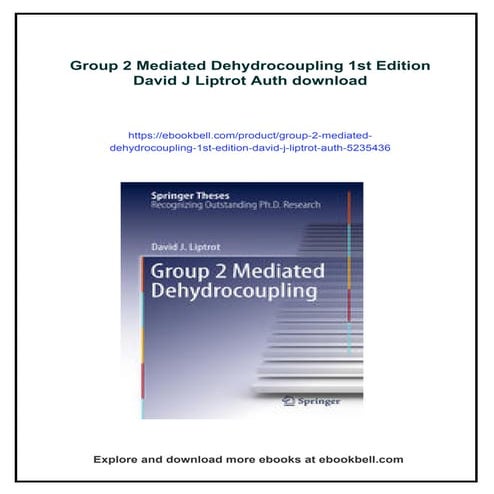 Group 2 Mediated Dehydrocoupling 1st Edition David J Liptrot Auth | PDF