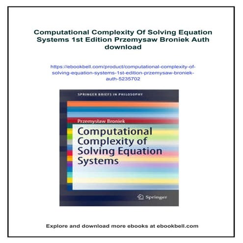 Computational Complexity Of Solving Equation Systems 1st Edition Przemysaw Broniek Auth | PDF