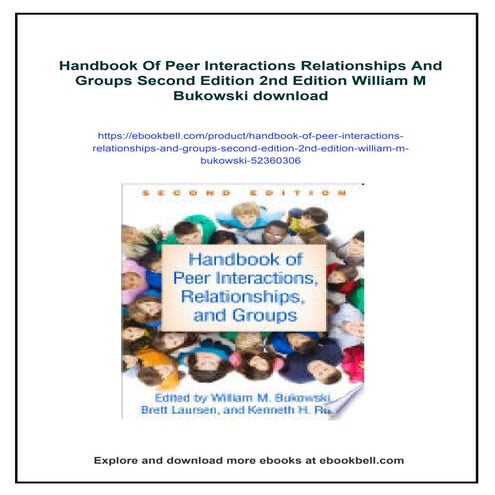 Handbook Of Peer Interactions Relationships And Groups Second Edition 2nd Edition William M ...