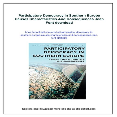 Participatory Democracy In Southern Europe Causes Characteristics And ...