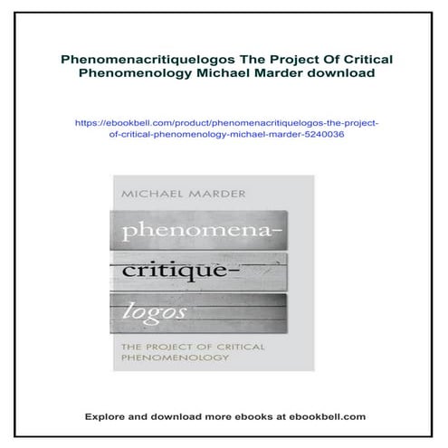 Phenomenacritiquelogos The Project Of Critical Phenomenology Michael ...