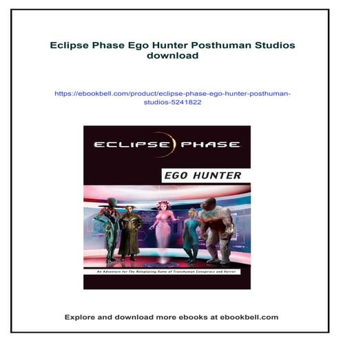 Eclipse Phase Ego Hunter Posthuman Studios | PDF