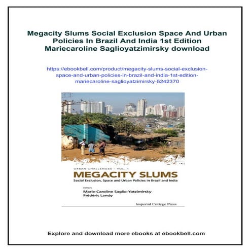 Megacity Slums Social Exclusion Space And Urban Policies In Brazil And India 1st Edition ...