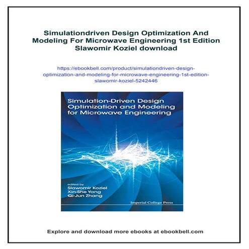 Simulationdriven Design Optimization And Modeling For Microwave Engineering 1st Edition Slawomir ...