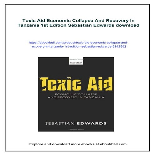 Toxic Aid Economic Collapse And Recovery In Tanzania 1st Edition ...