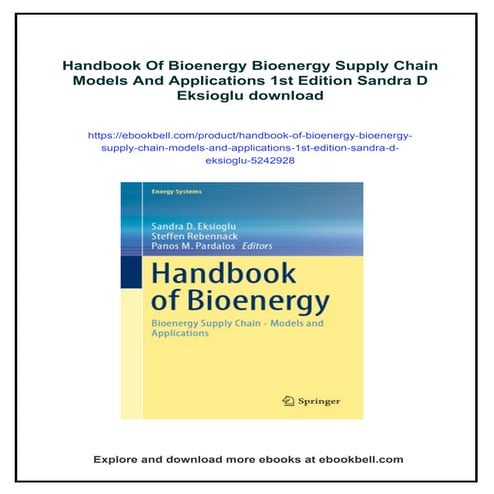 Handbook Of Bioenergy Bioenergy Supply Chain Models And Applications ...