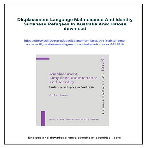 Displacement Language Maintenance And Identity Sudanese Refugees In ...