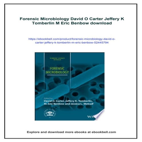 Forensic Microbiology David O Carter Jeffery K Tomberlin M Eric Benbow ...