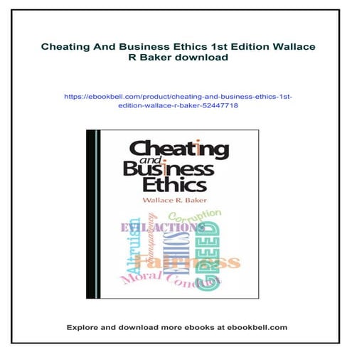 Cheating And Business Ethics 1st Edition Wallace R Baker | PDF