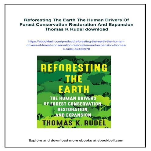 Reforesting The Earth The Human Drivers Of Forest Conservation ...