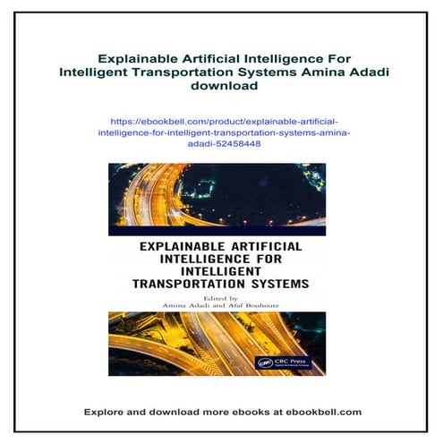Explainable Artificial Intelligence For Intelligent Transportation Systems Amina Adadi | PDF