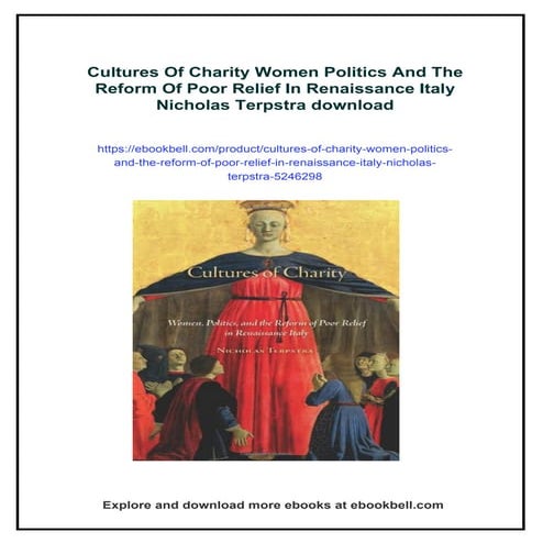 Cultures Of Charity Women Politics And The Reform Of Poor Relief In ...