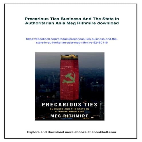 Precarious Ties Business And The State In Authoritarian Asia Meg ...