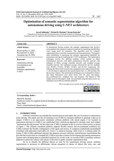 Optimisation Of Semantic Segmentation Algorithm For Autonomous Driving Using U Net Architecture