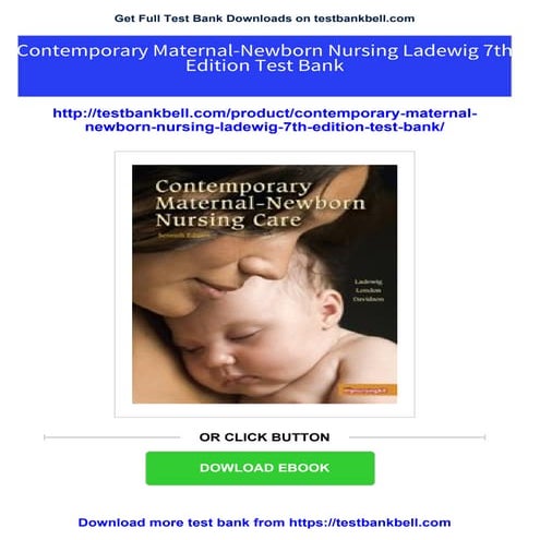 Contemporary Maternal Newborn Nursing Care 9th edition Ladewig Test ...