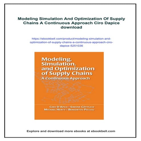 Modeling Simulation And Optimization Of Supply Chains A Continuous Approach Ciro Dapice | PDF