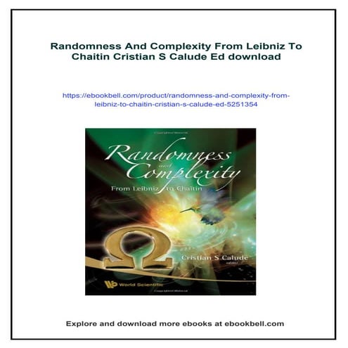 Randomness And Complexity From Leibniz To Chaitin Cristian S Calude Ed | PDF