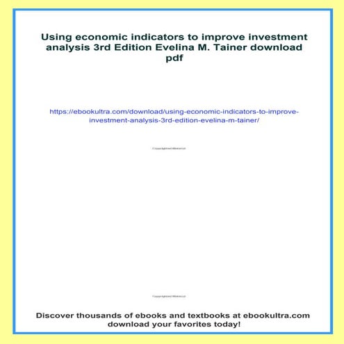 Using economic indicators to improve investment analysis 3rd Edition ...