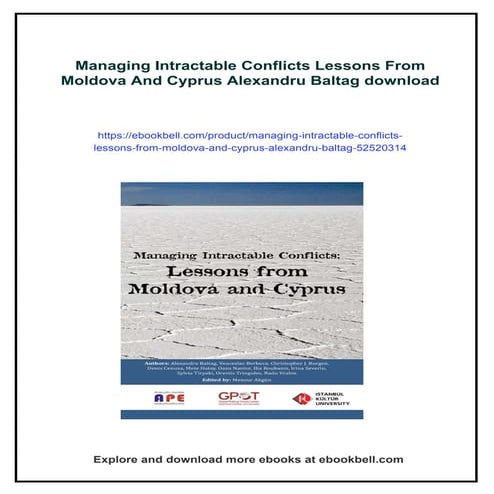 Managing Intractable Conflicts Lessons From Moldova And Cyprus Alexandru Baltag | PDF