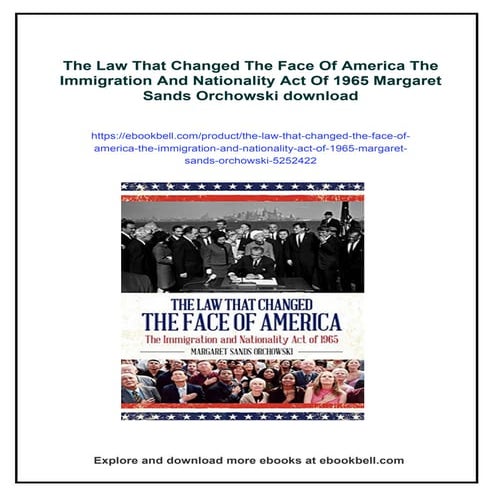 The Law That Changed The Face Of America The Immigration And ...