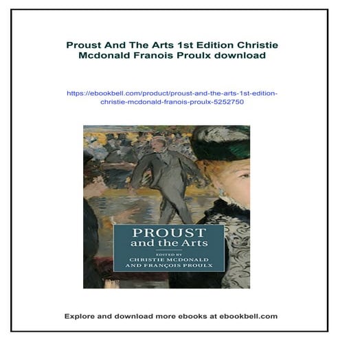 Proust And The Arts 1st Edition Christie Mcdonald Franois Proulx | PDF