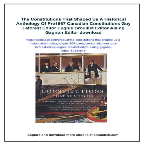 The Constitutions That Shaped Us A Historical Anthology Of Pre1867 ...