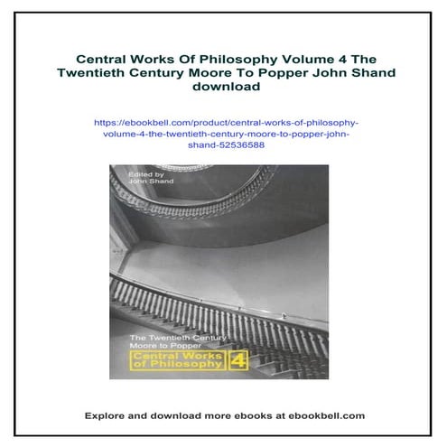 Central Works Of Philosophy Volume 4 The Twentieth Century Moore To ...