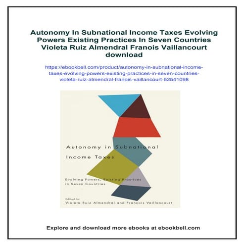 Autonomy In Subnational Income Taxes Evolving Powers Existing Practices ...